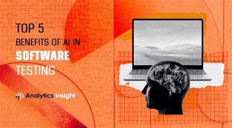 Top 5 Benefits Of Ai In Software Testing Ai Next
