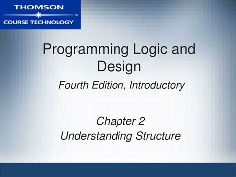 Ppt Programming Logic And Design Fourth Edition Introductory Powerpoint Presentation Id440850