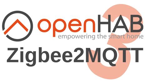 Openhab 3 Zigbee über Mqtt Steuern Hoerlinet