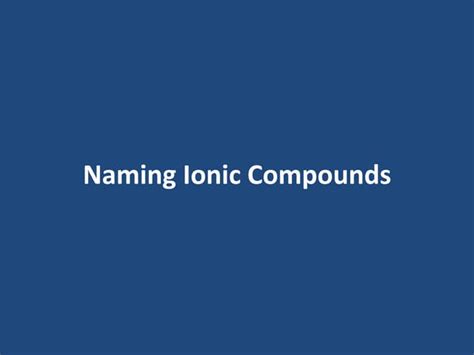Naming Compounds Chemistryppt