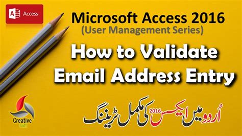 Ensuring Accurate Data Entry Validating Email Addresses In Access 2016 Youtube