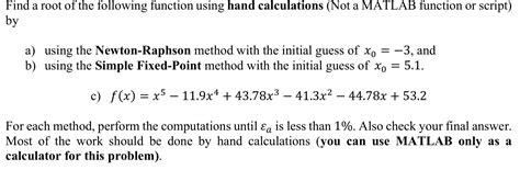 Solved Find A Root Of The Following Function Using Hand