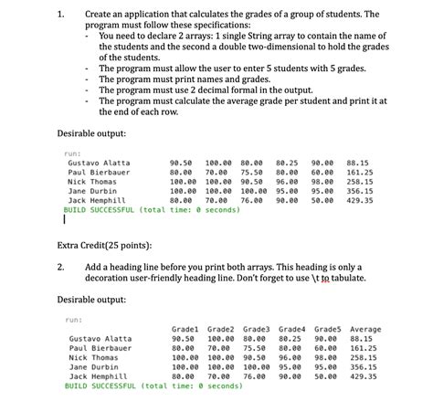 Solved 1 Create An Application That Calculates The Grades