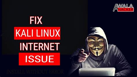 Kali Linux Internet Not Working How To Fix Kali Linux Internet