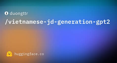 Duongttr Jd Gpt2 Vi · Hugging Face