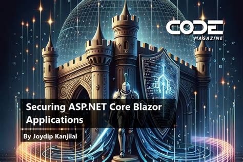 Popular Article Securing Aspnet Core Blazor Applications By Joydip
