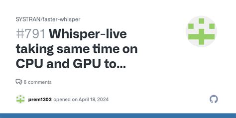 Whisper Live Taking Same Time On CPU And GPU To Transcribe An Audio