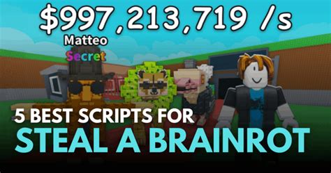 5 Must Have Scripts For Steal A Brainrot