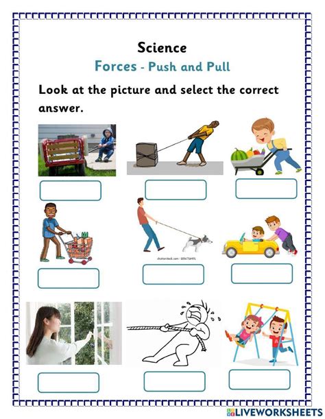 Push And Pull Activity For Kindergarten Live Worksheets Worksheets