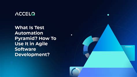 the test automation pyramid what is it and how to use it in 2025
