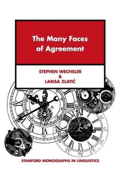 The Many Faces Of Agreement Morphology Syntax Semantics And