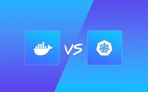 Docker Vs Kubernetes Choosing The Right Container Orchestration