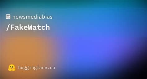 Newsmediabias Fake News Classifier Elections · Hugging Face