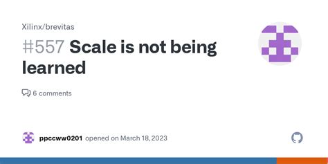 scale is not being learned · issue 557 · xilinx brevitas · github