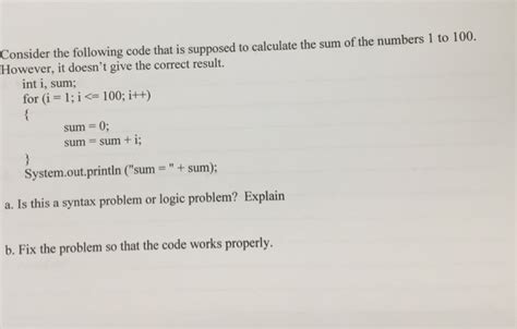 Solved Consider The Following Code That Is Supposed To Chegg