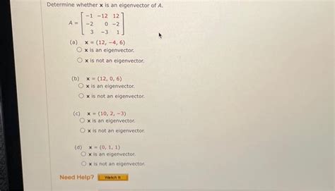 Solved Determine Whether X Is An Eigenvector Of A Chegg Com