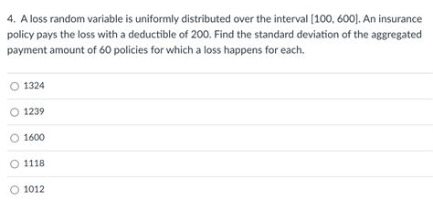 solved a loss random variable is uniformly distributed over