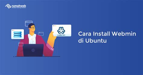 Cara Install Webmin Di Vps Ubuntu Rumahweb Journal