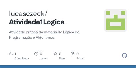 Github Lucasczeck Atividade Logica Atividade Pratica Da Mat Ria De L Gica De Programa O E