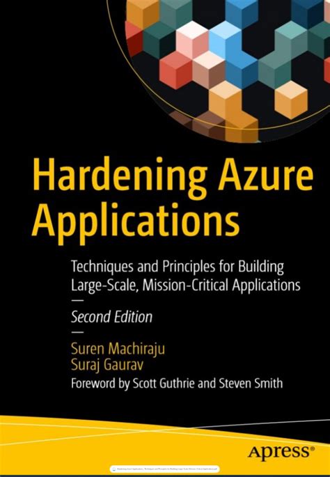 Hardening Azure Applications Techniques And Principles For Building Large Scale Mission