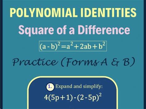Polynomial Identities Square Of A Difference Practice Two Forms