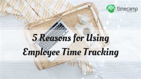 Best Practices For Time Tracking Why Track Time TimeCamp