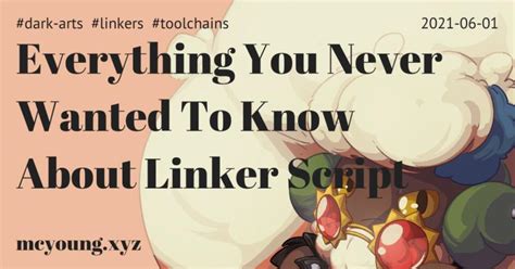 Aniq Ur Rehman On Linkedin Everything You Never Wanted To Know About Linker Script · Mcyoung