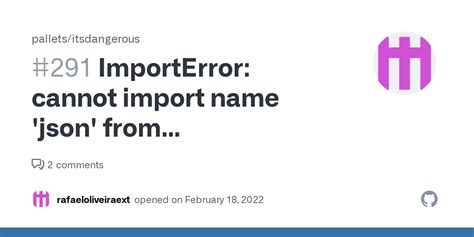 importerror cannot import name json from itsdangerous · issue 291 · pallets itsdangerous