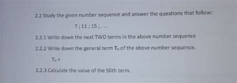 Solved Study The Given Number Sequence And Answer The Chegg