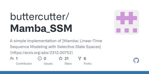 Github Buttercuttermambassm A Simple Implementation Of Mamba