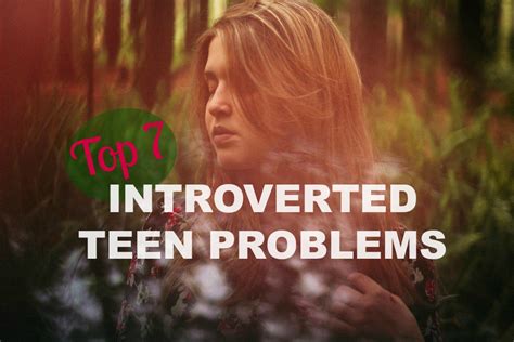 Top Introverted Teen Problems The Struggle Is Real Introvert Spring