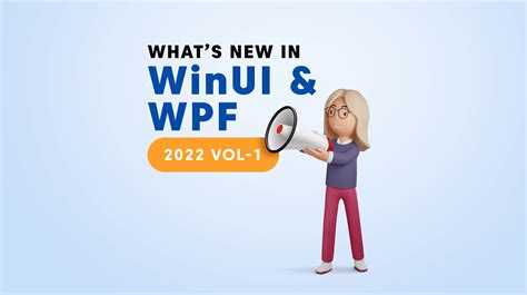 Whats New In 2022 Volume 1 Wpf And Winui By Rajeshwari Pandinagarajan Syncfusion Medium