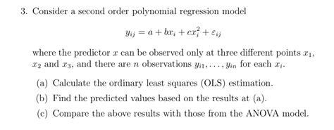 Solved 3 Consider A Second Order Polynomial Regression