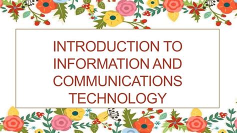 Module 1 Introduction To Information And Communication Technology Pptx