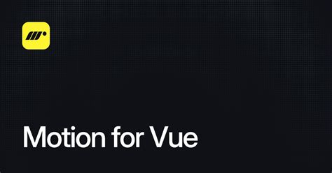 get started with vue animations motion