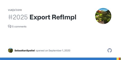 Export Refimpl · Issue 2025 · Vuejscore · Github