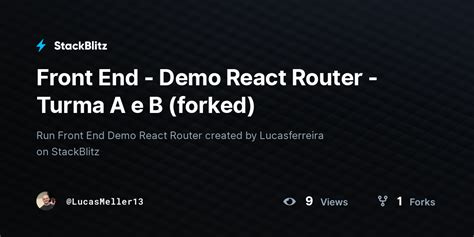 front end demo react router turma a e b forked stackblitz
