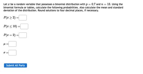 Solved Let X Be A Random Variable That Possesses A Binomial Chegg Com
