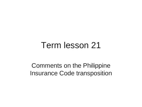 Ppt Term Lesson 21 Comments On The Philippine Insurance Code