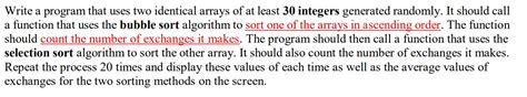 solved write a program that uses two identical arrays of at