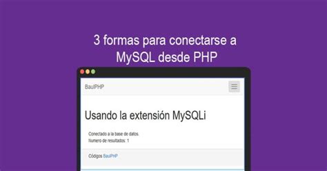 Formas Para Conectarse A MySQL Desde PHP BaulPHP