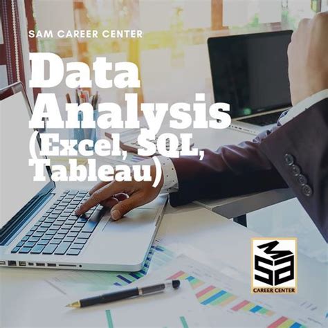 Data Analysis With Excel Sql Tableau Sam Career Center 718 648 3997
