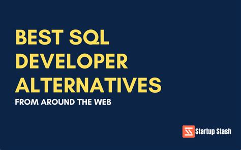 Best Sql Developer Alternatives From Around The Web