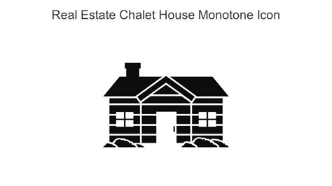 Real Estate Chalet House Monotone Icon In Powerpoint Pptx Png And Editable Eps Format Ppt Example