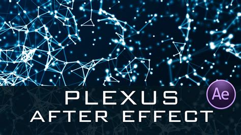 After Effects Plexus Tutorial Design Motion Backgrounds Fattu Tutorials