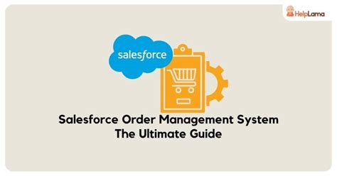 Salesforce Order Management System The Ultimate Guide