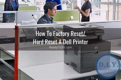 How To Reset Dell Printer Ready To Diy