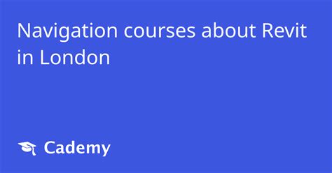 Navigation Courses About Revit In London Cademy
