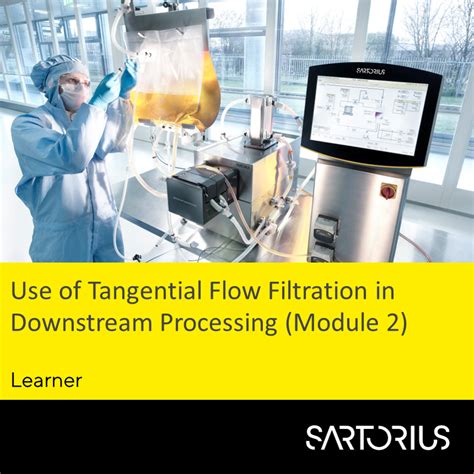 Use Of Tangential Flow Filtration In Downstream Processing Module 2 Credly