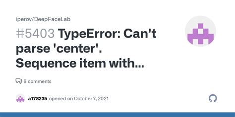 Typeerror Cant Parse Center Sequence Item With Index 0 Has A Wrong